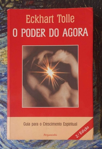 O Poder do Agora - Guia para o crescimento espiritual | Trade Stories